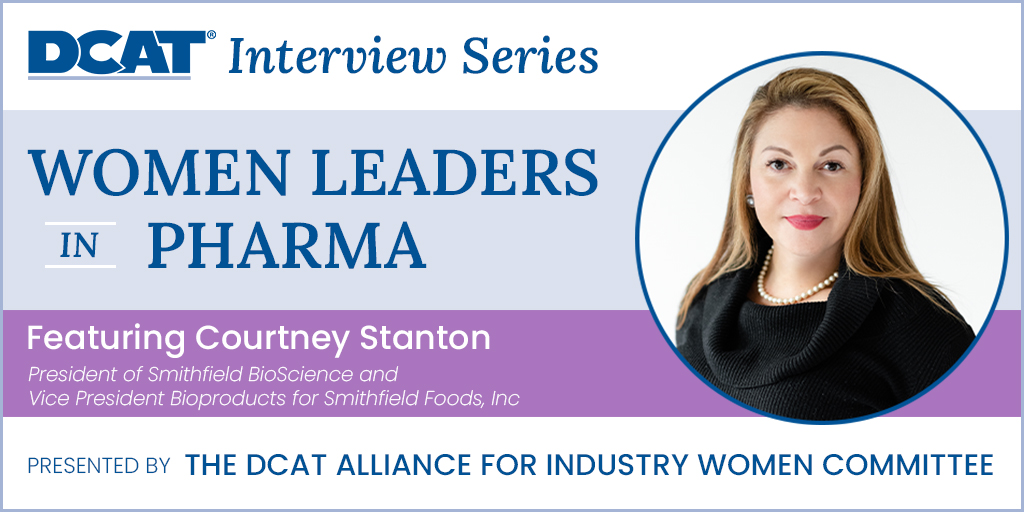 Women Leaders in Pharma Interview, Courtney E. Stanton - DCAT